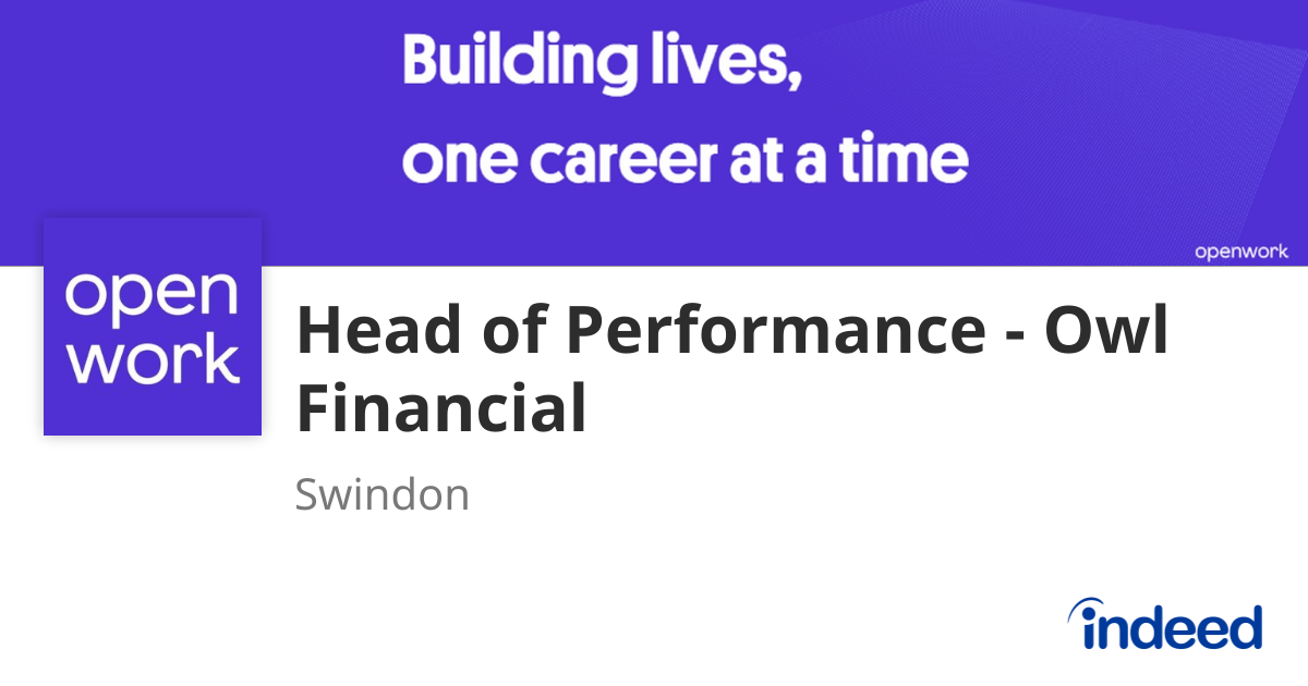 Head of Performance - Owl Financial - Swindon SN5 8UB - Indeed.com