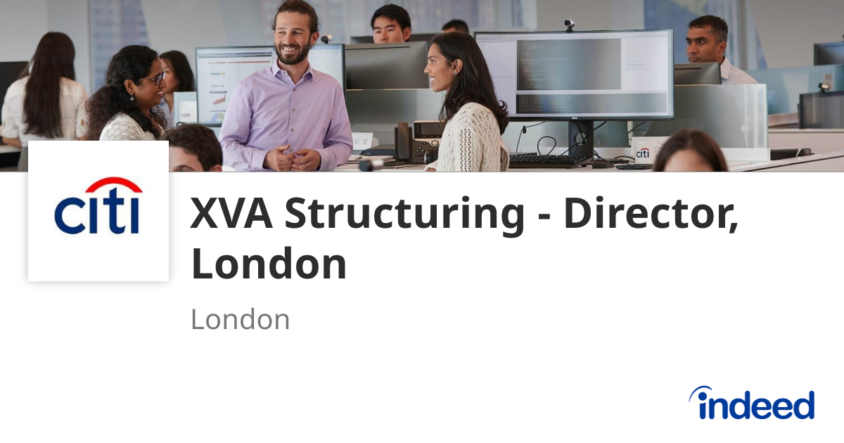 XVA Structuring - Director, London - London - Indeed.com