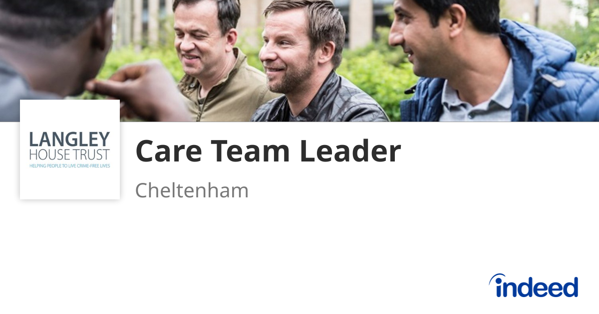 Care Team Leader - Cheltenham GL51 7BE - Indeed.com