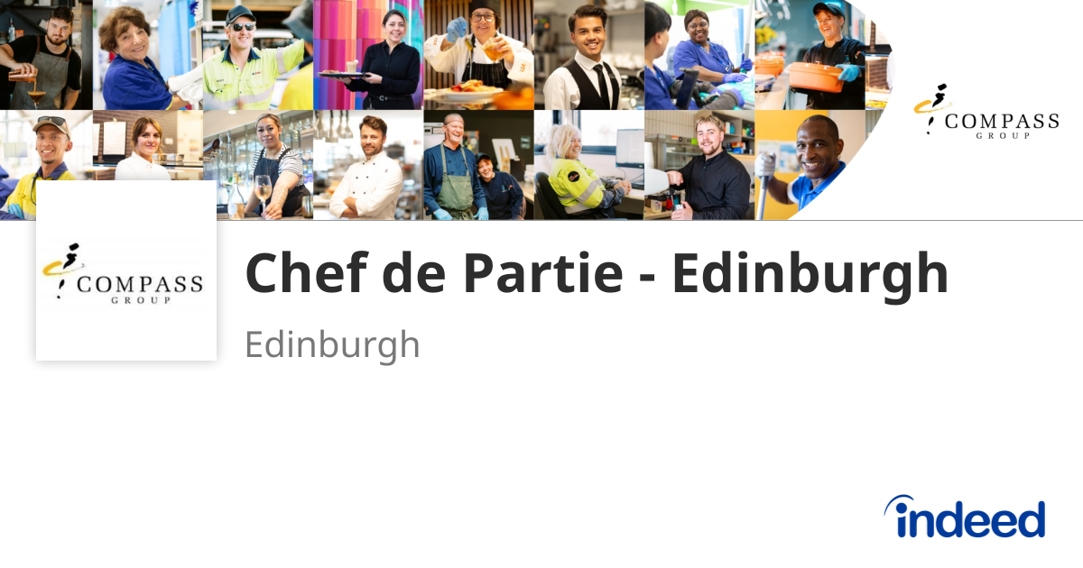 Chef de Partie - Edinburgh - Edinburgh - Indeed.com