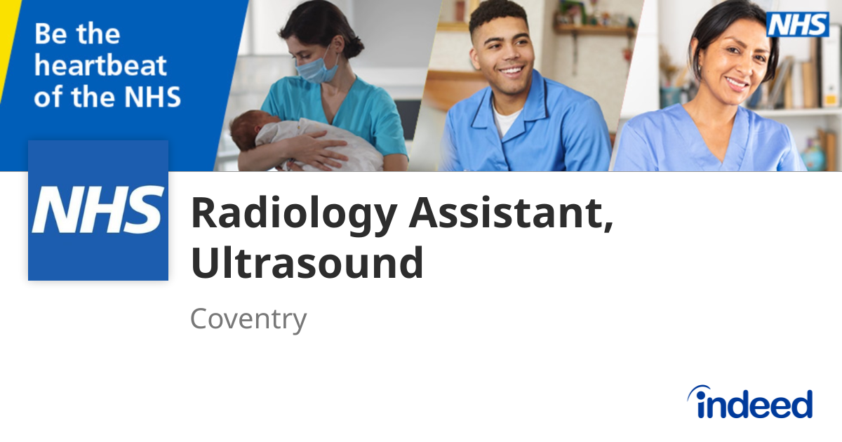 Radiology Assistant, Ultrasound - Coventry CV2 - Indeed.com