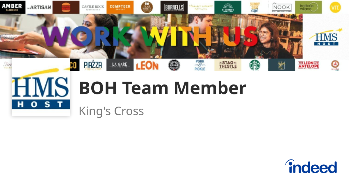 BOH Team Member - King's Cross - Indeed.com