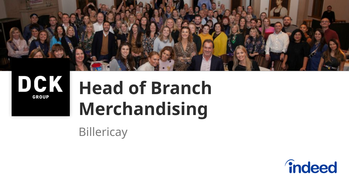 Head of Branch Merchandising - Billericay CM12 0DZ - Indeed.com