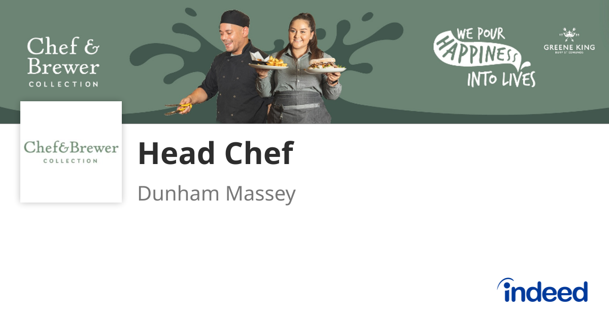 Head Chef - Dunham Massey - Indeed.com
