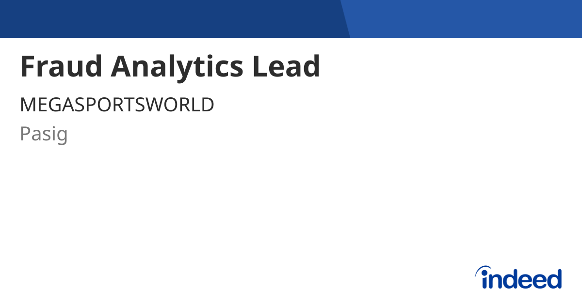 Business Intelligence and Fraud Analyst Supervisor - Pasig - Indeed.com