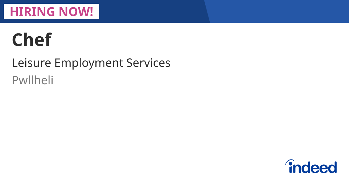 Chef - Pwllheli LL53 6HX - Indeed.com