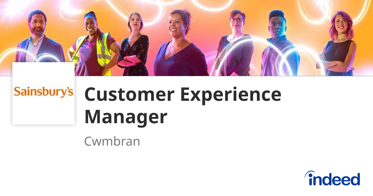 Customer Experience Manager - Cwmbran NP44 1UL - Indeed.com