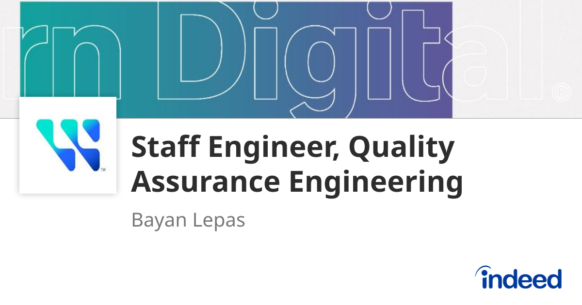 Staff engineer, Quality Assurance - Bayan Lepas - Indeed.com