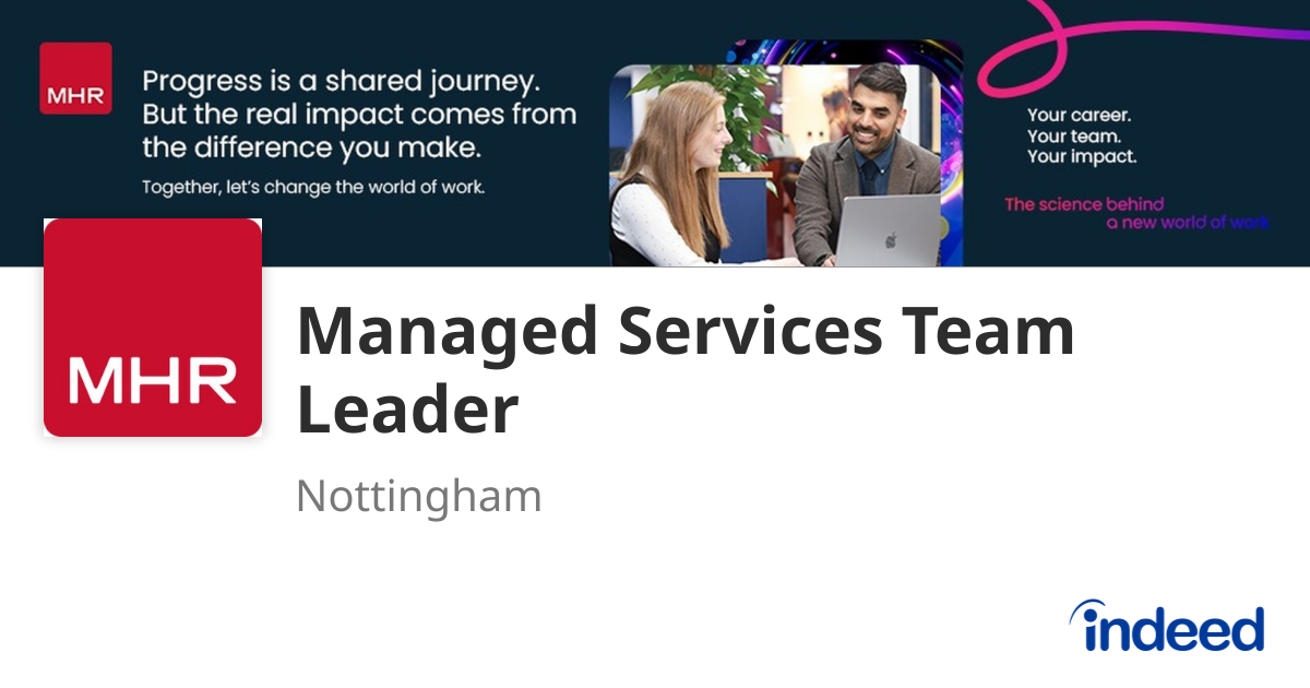 Managed Services Team Leader - Nottingham NG11 6JS - Indeed.com