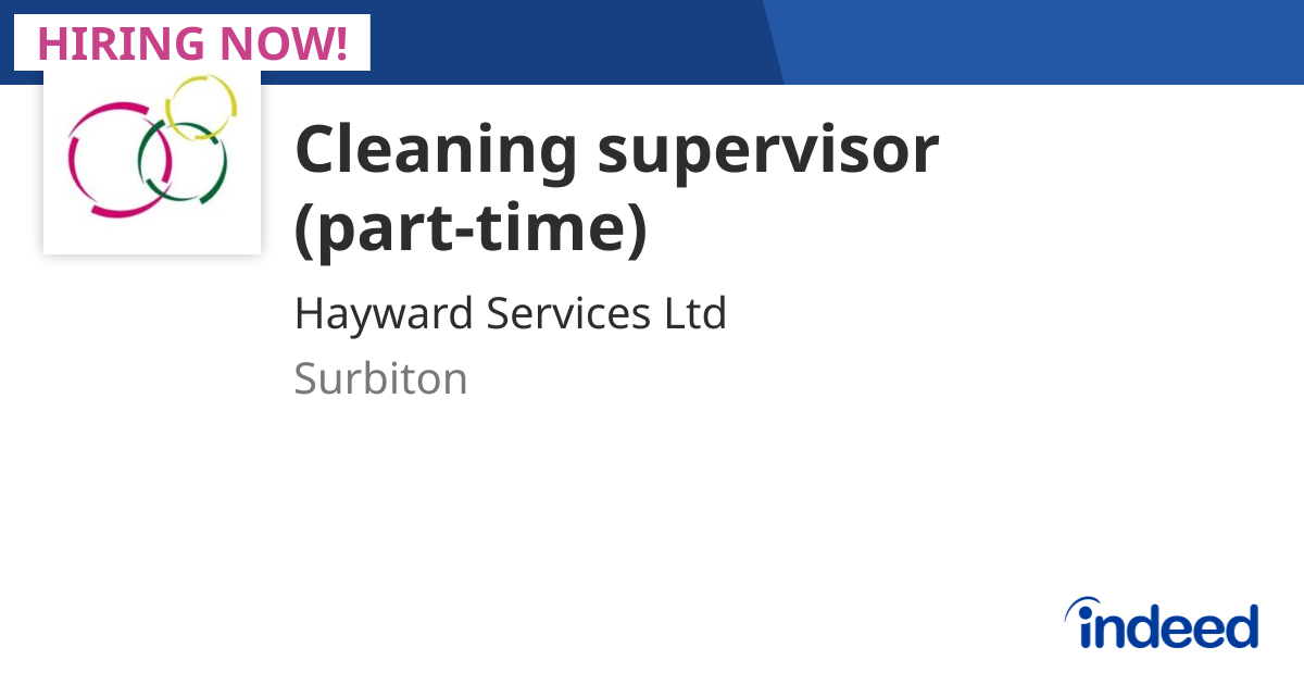 Cleaning supervisor (part-time) - Surbiton KT6 5AS - Indeed.com