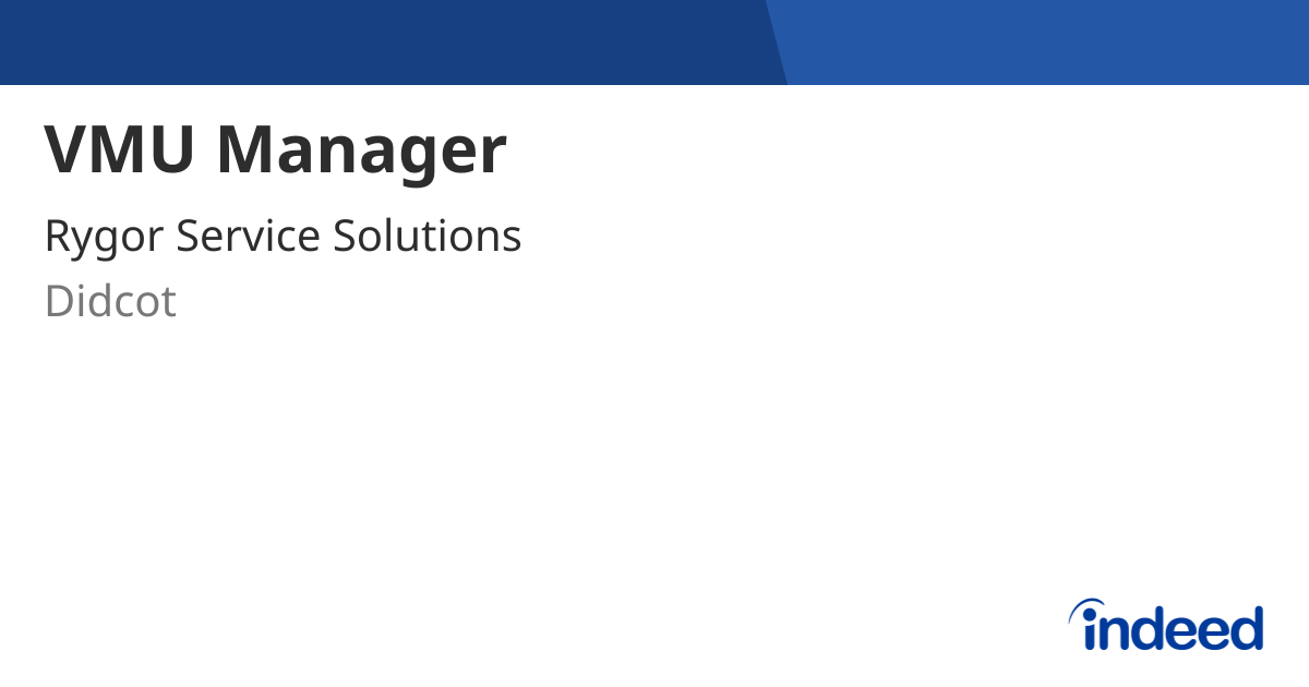 VMU Manager - Didcot - Indeed.com