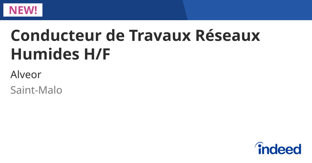 Conducteur de Travaux Réseaux Humides H/F - Saint-Malo (35) - Indeed.com
