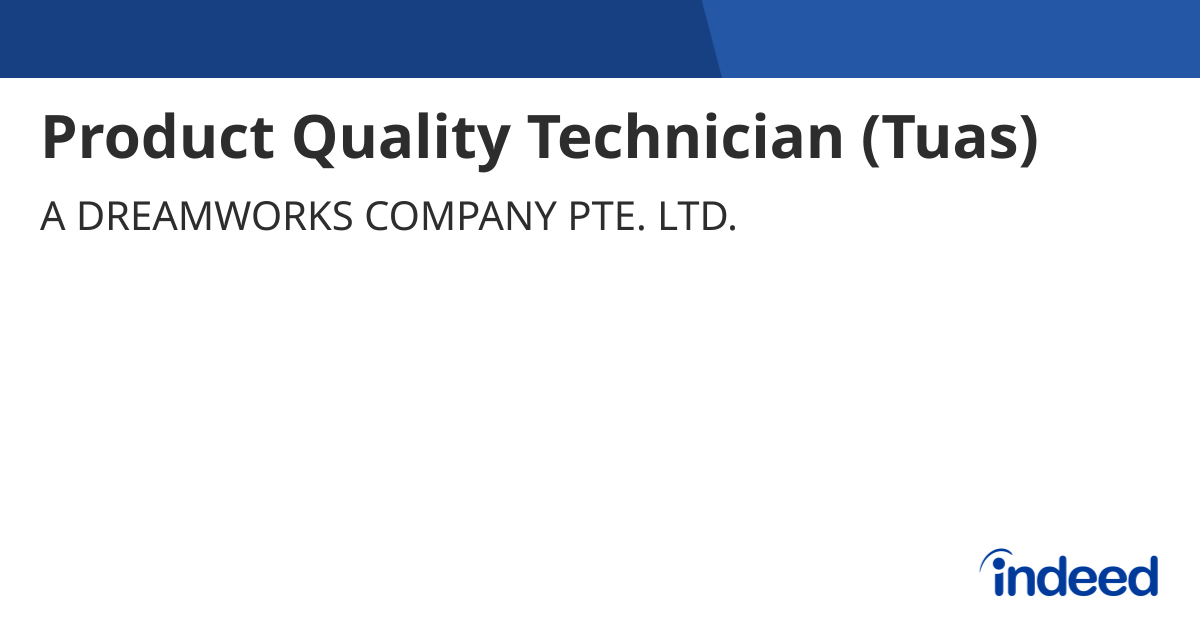 Product Quality Technician (Tuas) - Singapore - Indeed.com