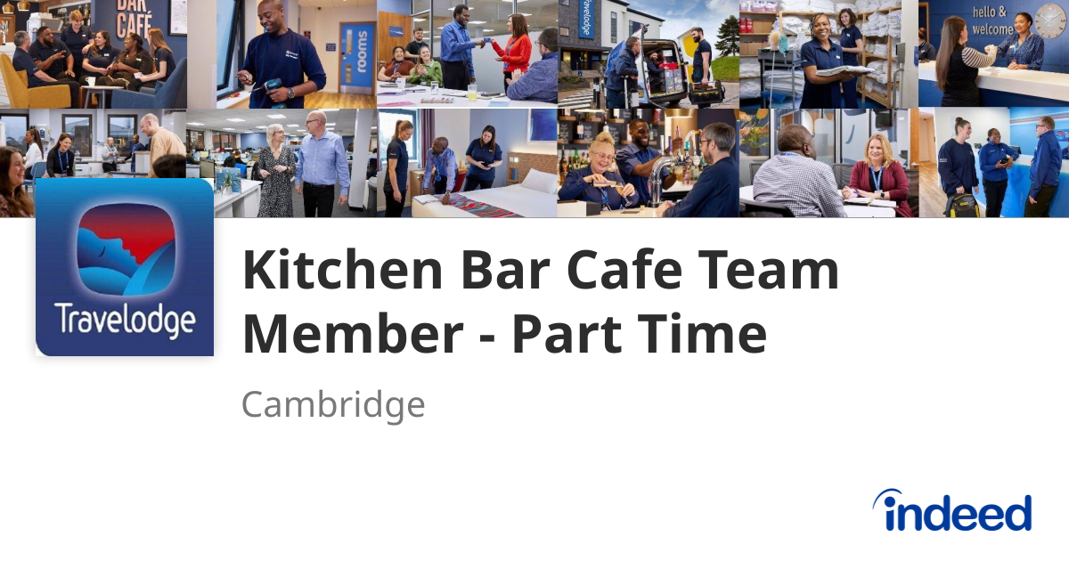 Kitchen Bar Cafe Team Member - Part Time - Cambridge CB1 7DY - Indeed.com