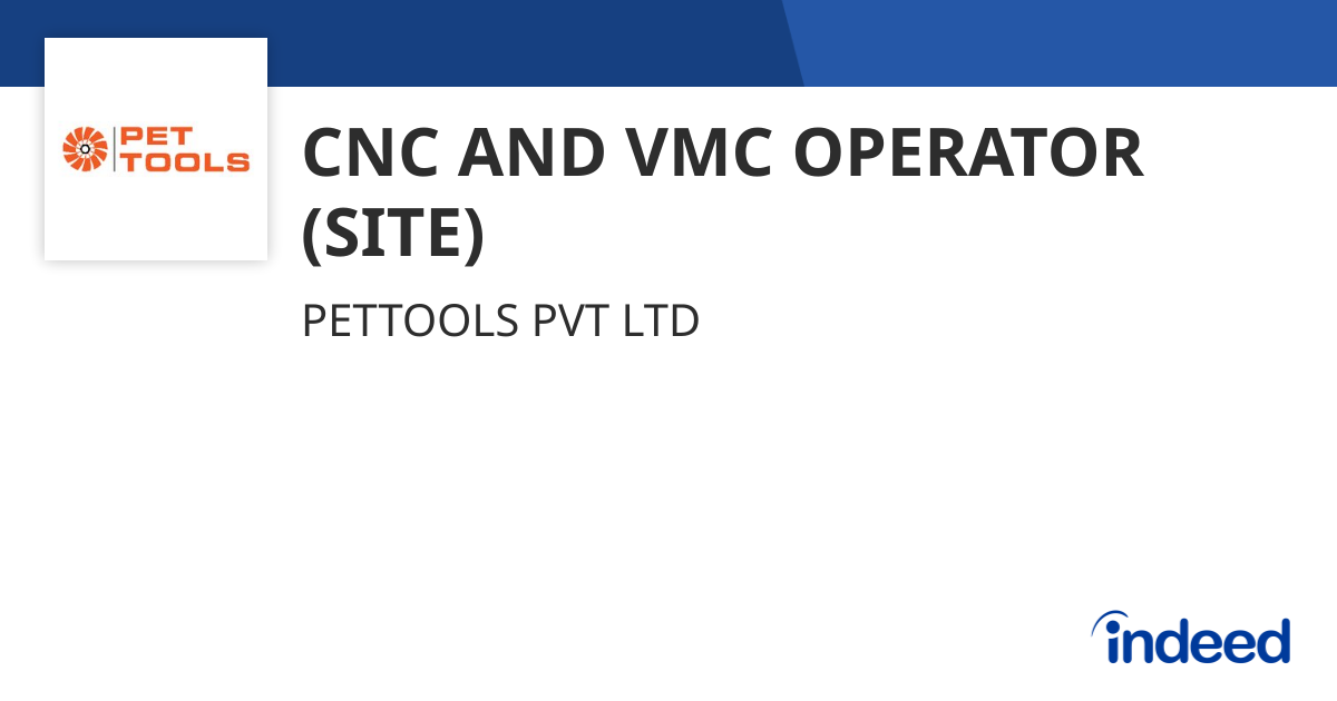 CNC AND VMC OPERATOR (SITE) - Navi Mumbai, Maharashtra - Indeed.com