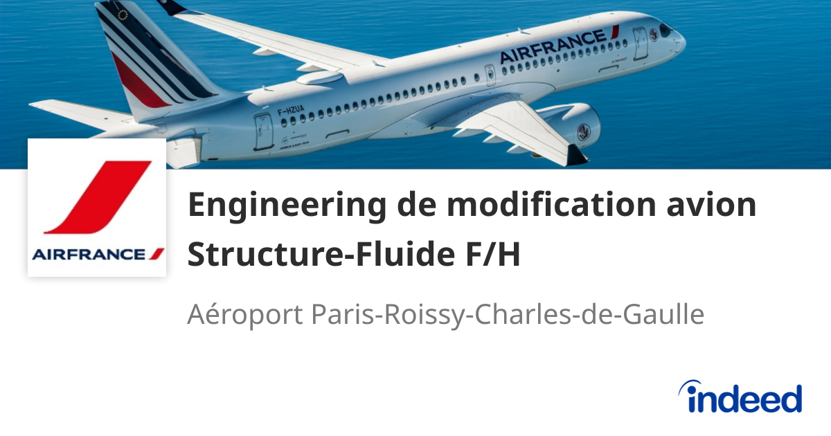 Engineering de modification avion Structure-Fluide F/H - Aéroport Paris ...
