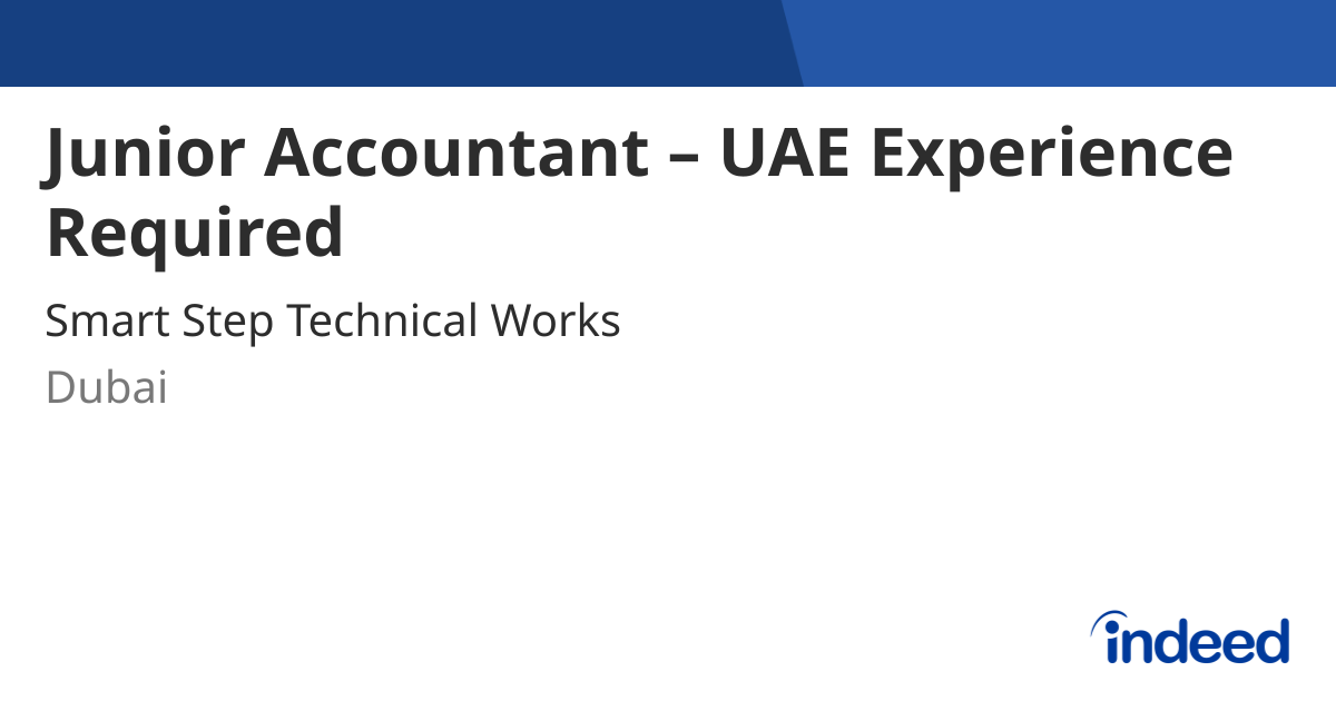 Junior Accountant – UAE Experience Required - Dubai - Indeed.com