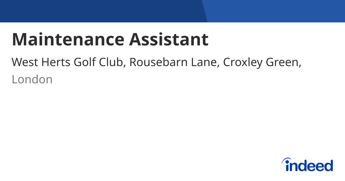 Maintenance Assistant - London WD3 3GG - Indeed.com