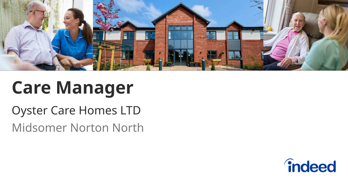 Care Manager - Midsomer Norton North BA3 - Indeed.com