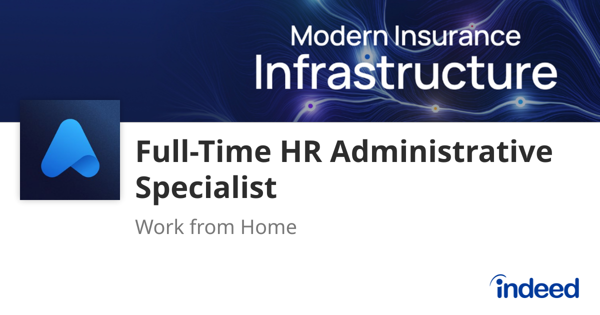 Full-Time HR Administrative Specialist - Work from Home - Indeed.com