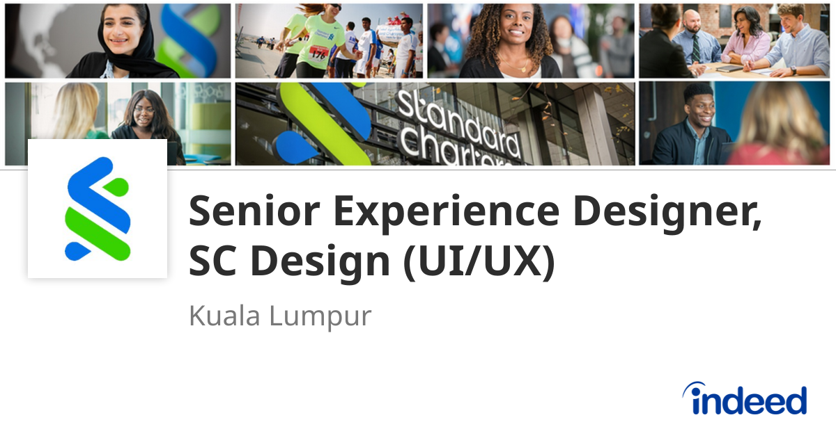 Senior Experience Designer, SC Design (UI/UX) - Kuala Lumpur - Indeed.com