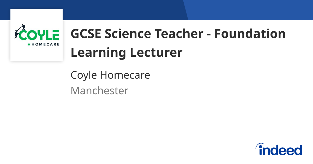 GCSE Science Teacher - Foundation Learning Lecturer - Manchester ...