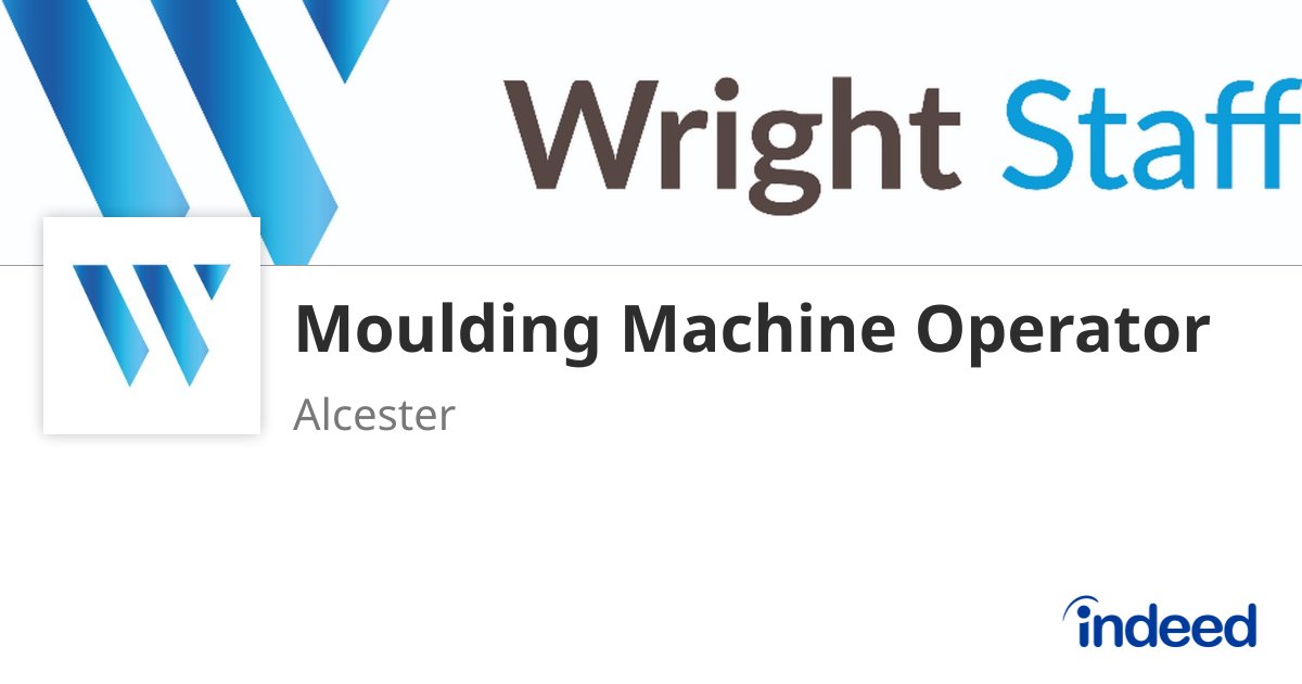 Moulding Machine Operator - Alcester - Indeed.com