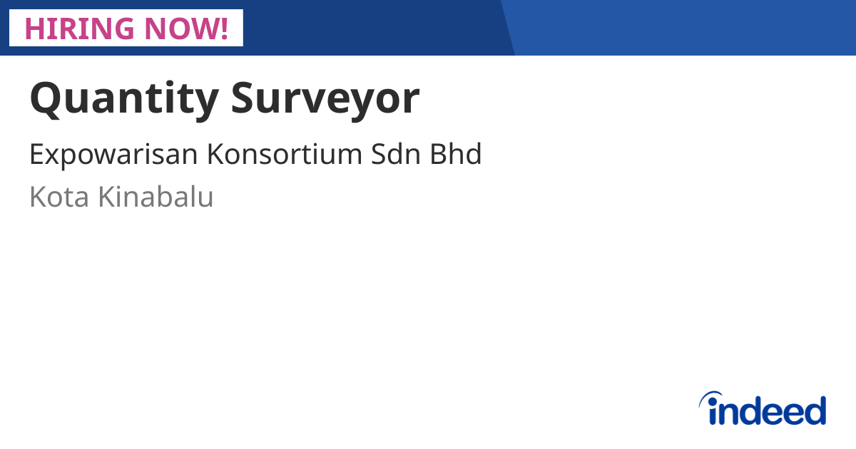 Quantity Surveyor - Kota Kinabalu - Indeed.com