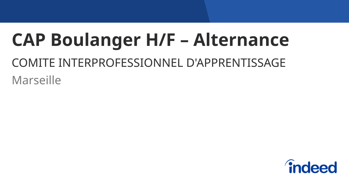 CAP Boulanger H/F – Alternance - Marseille (13) - Indeed.com