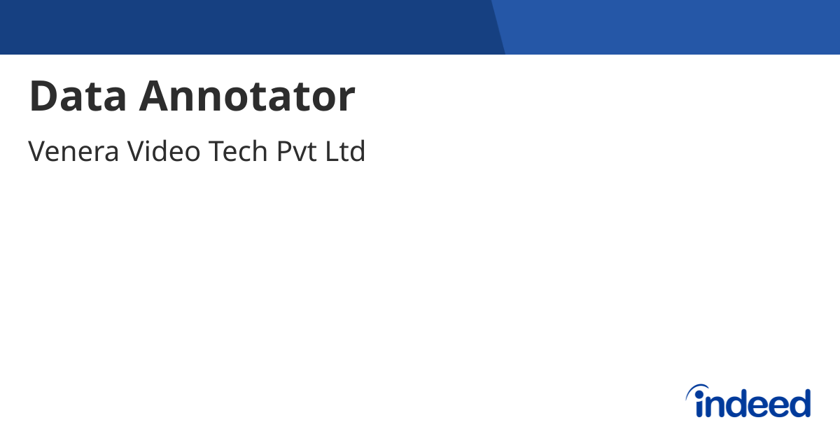 Data Annotator - Noida, Uttar Pradesh - Indeed.com