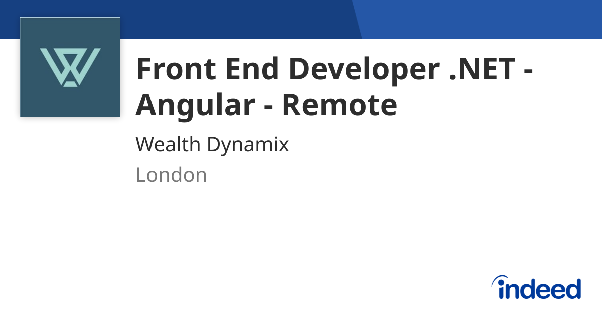 Front End Developer .NET - Angular - Remote - London - Indeed.com