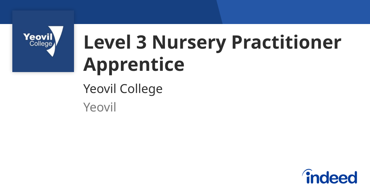 Level 3 Nursery Practitioner Apprentice - Yeovil BA21 4DR - Indeed.com
