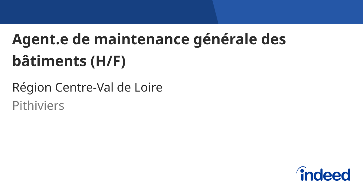 Agent.e de maintenance générale des bâtiments (H/F) - Pithiviers (45 ...