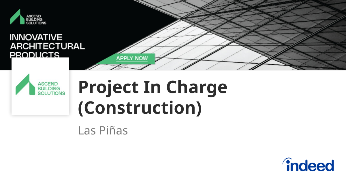 Project In Charge (Construction) - Las Piñas - Indeed.com