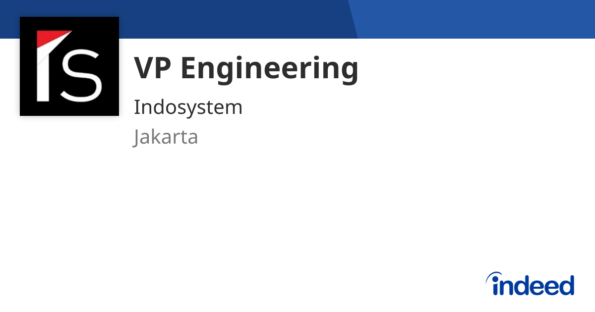 VP Engineering - Jakarta - Indeed.com