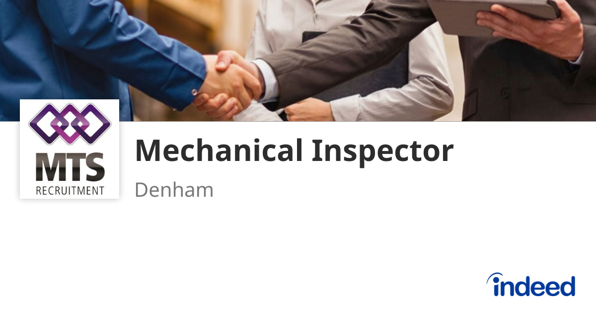 Mechanical Inspector - Denham - Indeed.com