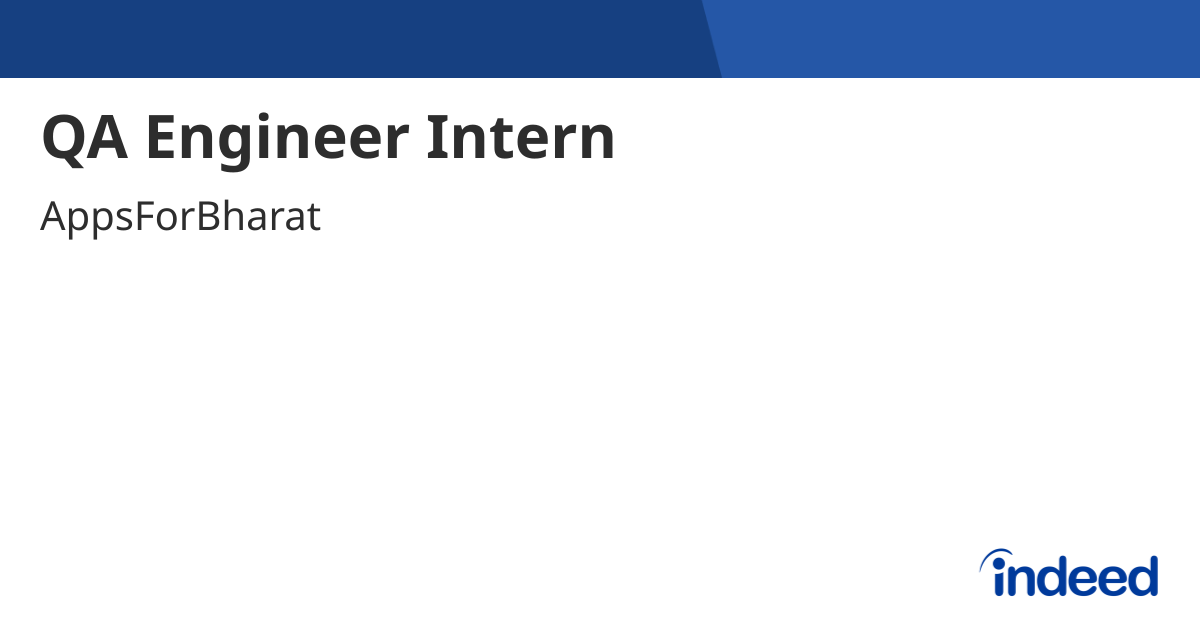 QA Engineer Intern - Bengaluru, Karnataka - Indeed.com