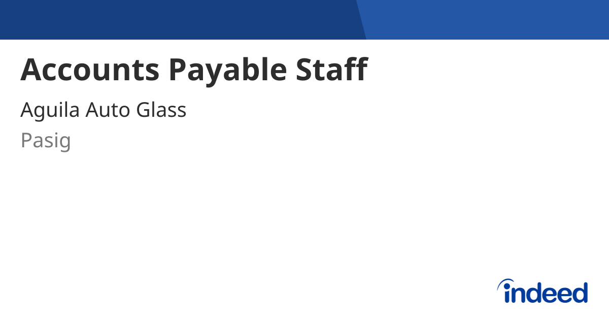 Accounts Payable Staff - Pasig - Indeed.com