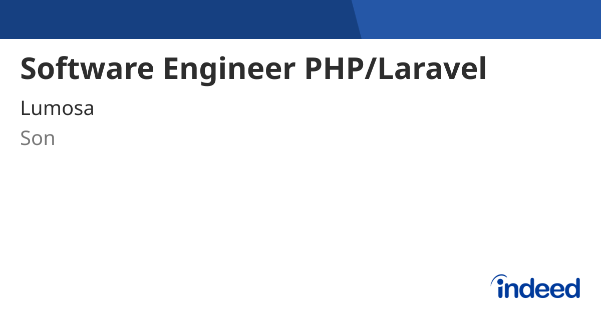 Software Engineer PHP/Laravel - 5692 Son - Indeed.com