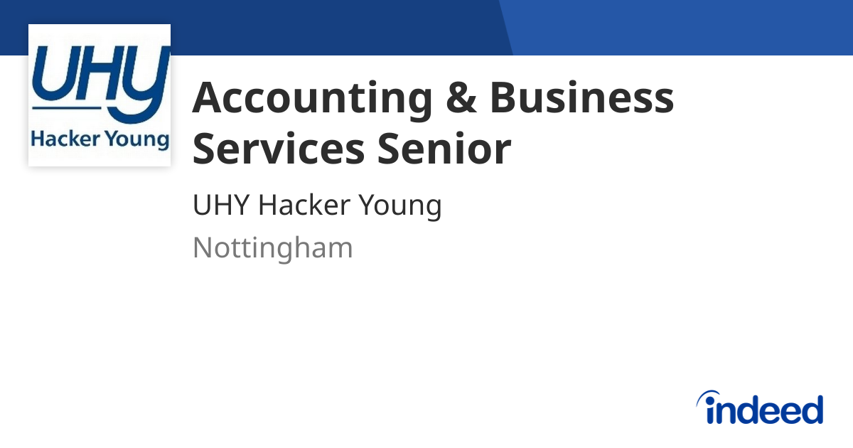 Accounting & Business Services Senior - Nottingham - Indeed.com