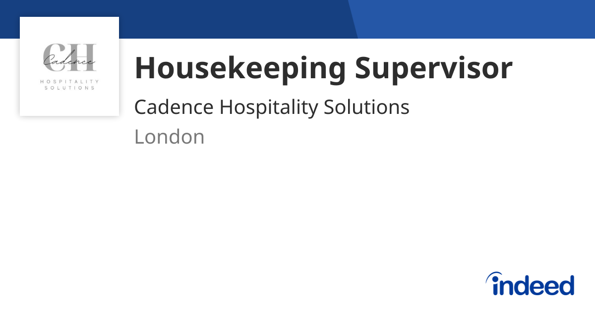 Housekeeping Supervisor - London - Indeed.com