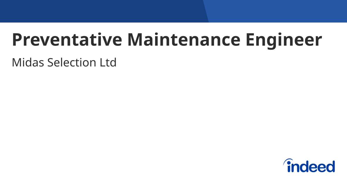 Preventative Maintenance Engineer - West Yorkshire - Indeed.com