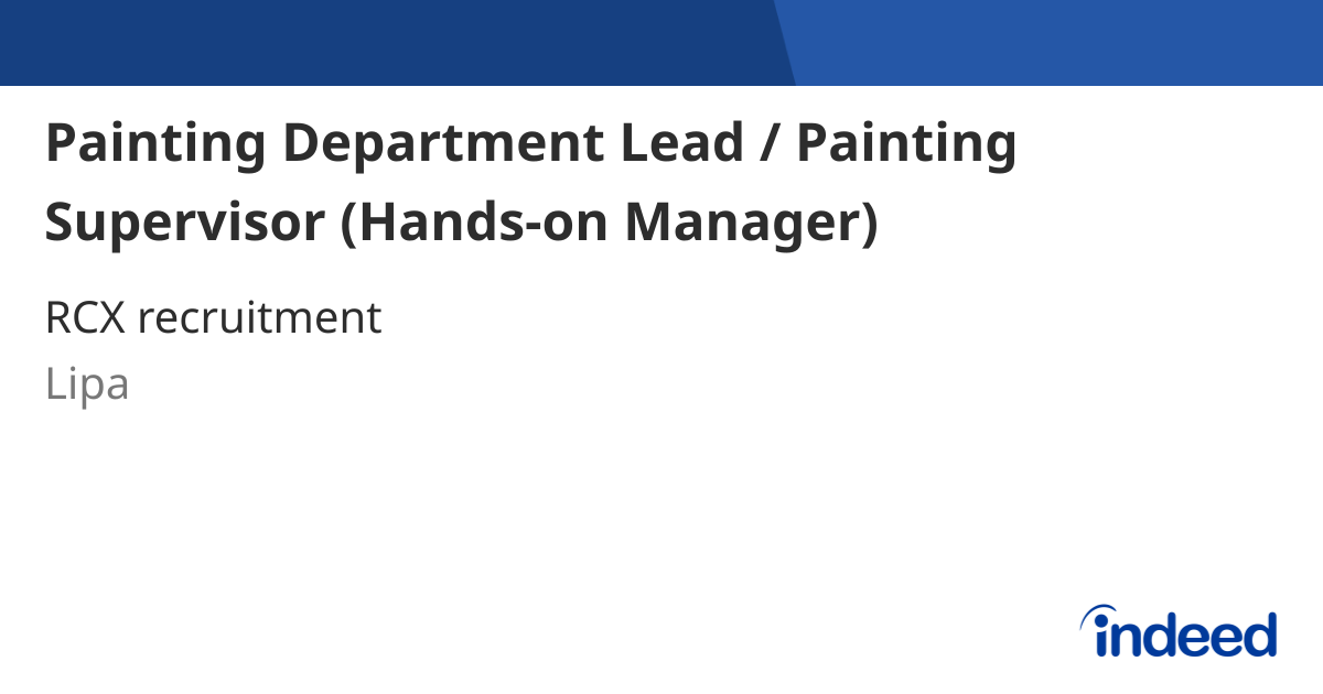 Painting Department Lead / Painting Supervisor (Hands-on Manager ...