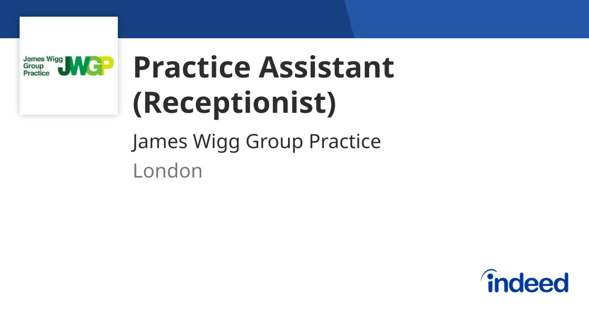 Practice Assistant (Receptionist) - London NW5 - Indeed.com