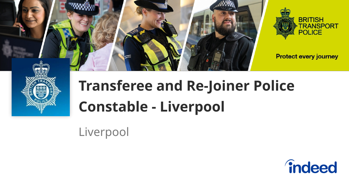 Transferee and Re-Joiner Police Constable - Liverpool - Liverpool ...