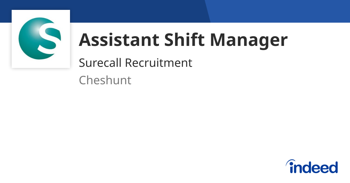 Assistant Shift Manager - Cheshunt - Indeed.com