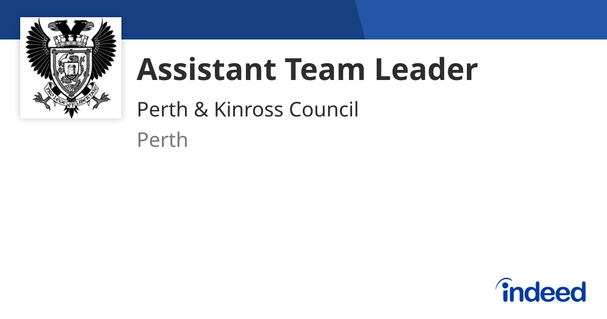 Assistant Team Leader - Perth PH1 5GD - Indeed.com