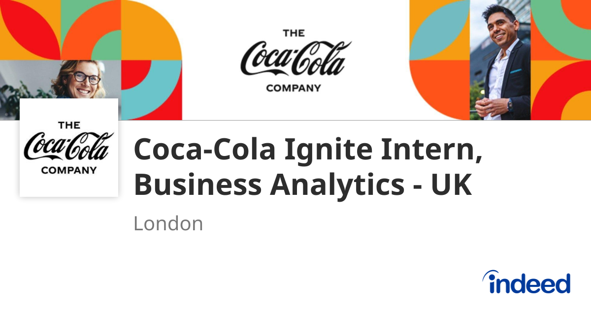 Coca-Cola Ignite Intern, Business Analytics - UK - London W1G - Indeed.com