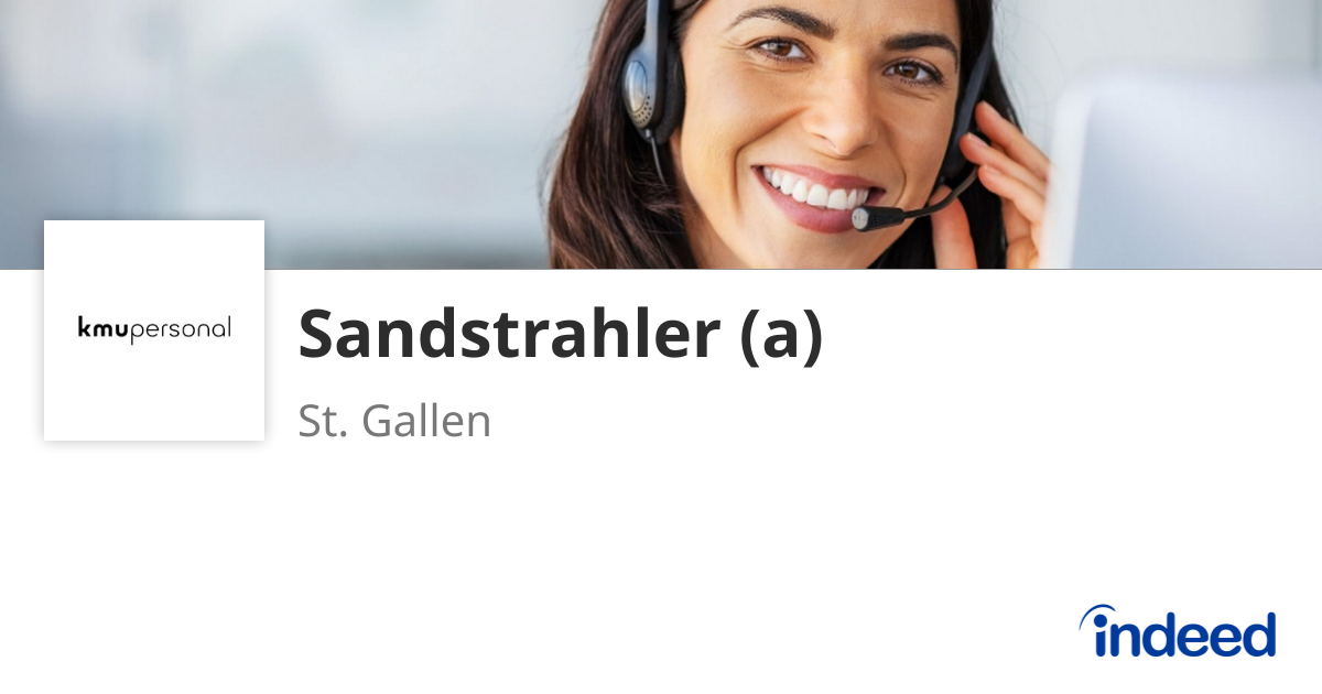 Sandstrahler (a) - St. Gallen, SG - Indeed.com