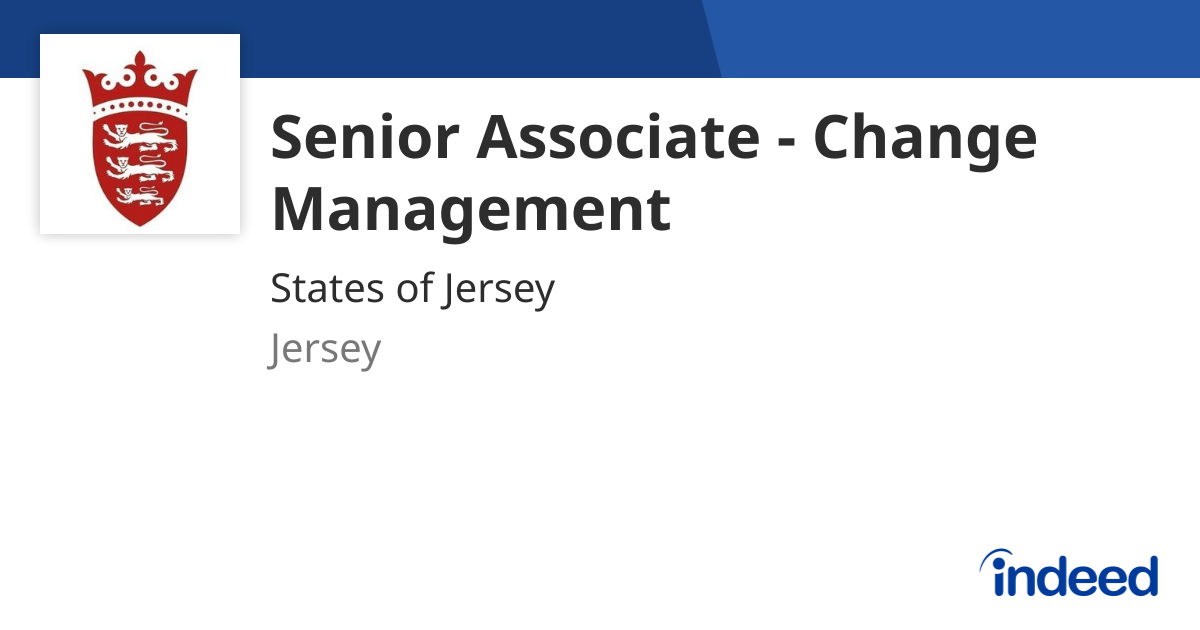 Senior Associate - Change Management - Jersey JE1 - Indeed.com